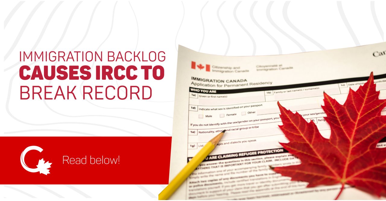 Immigration backlog cause IRCC to break record